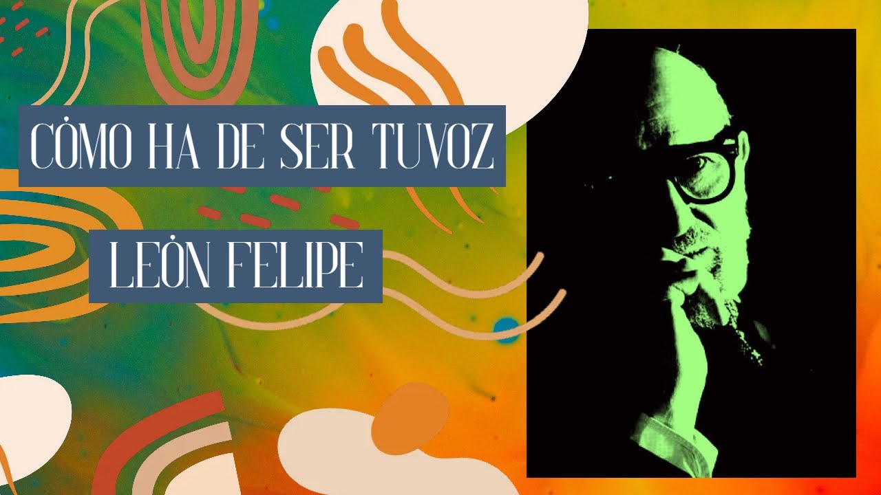 Voz de Poesía: "Como ha de ser tu voz" de LEÓN FELIPE - YouTube