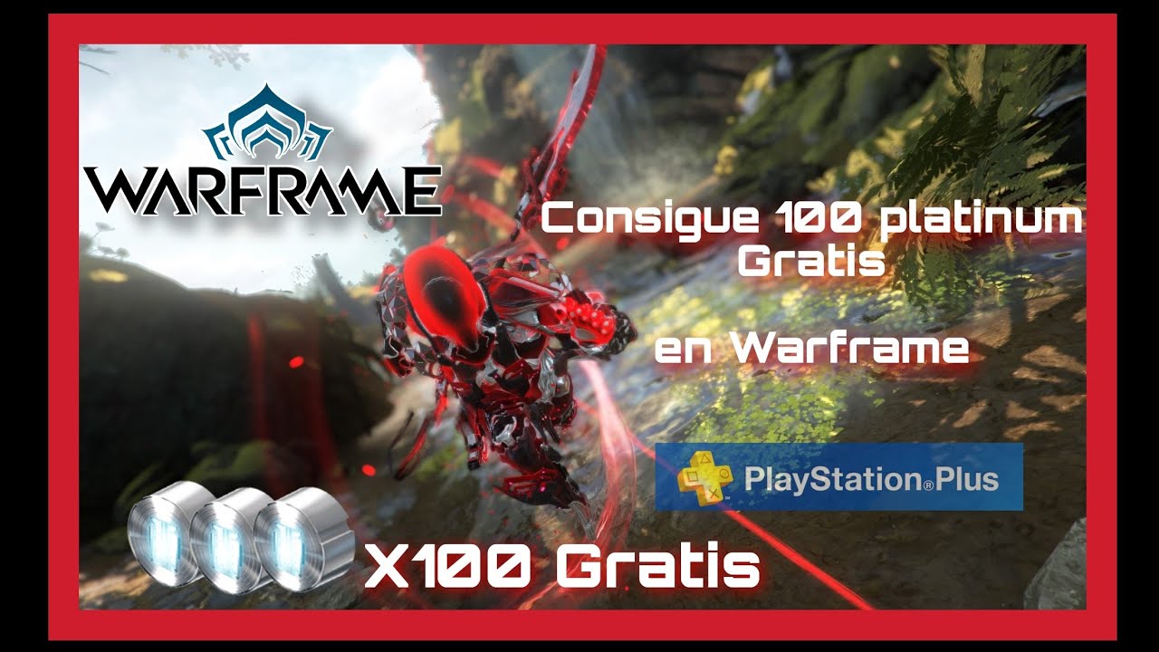 Cómo Conseguir Platinum Gratis en Warframe exclusivo para PS Plus - YouTube