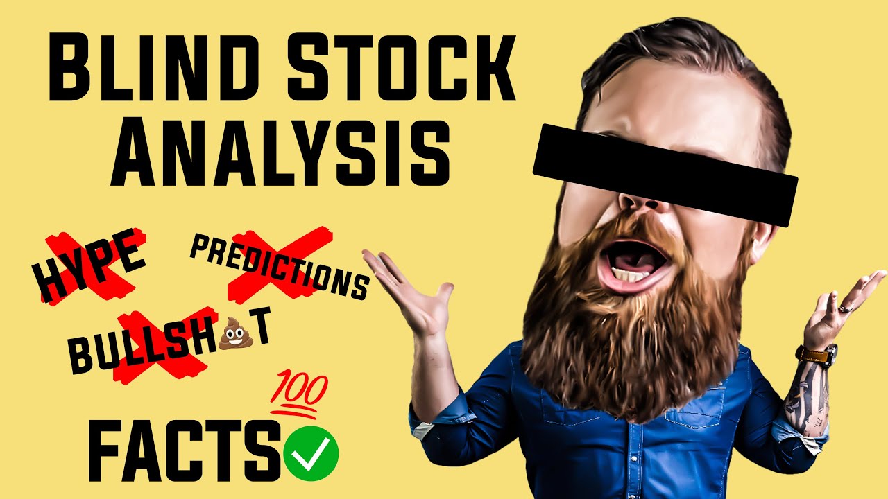 BLIND STOCK ANALYSIS | Stock to Avoid or Stock to Buy Now? - YouTube