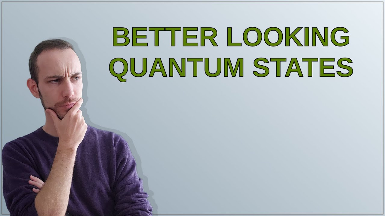 Tex: Better looking quantum states - YouTube