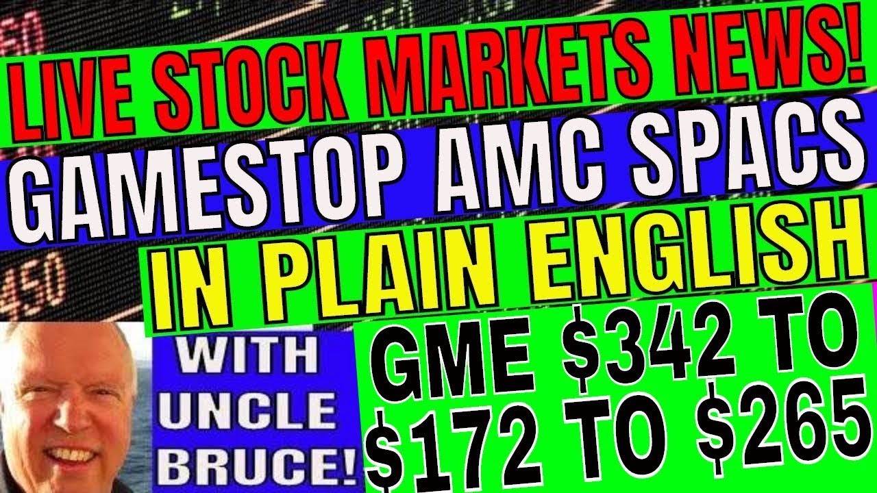 LIVE With UNCLE BRUCE Stock Markets News In Plain English GameStop GME ...