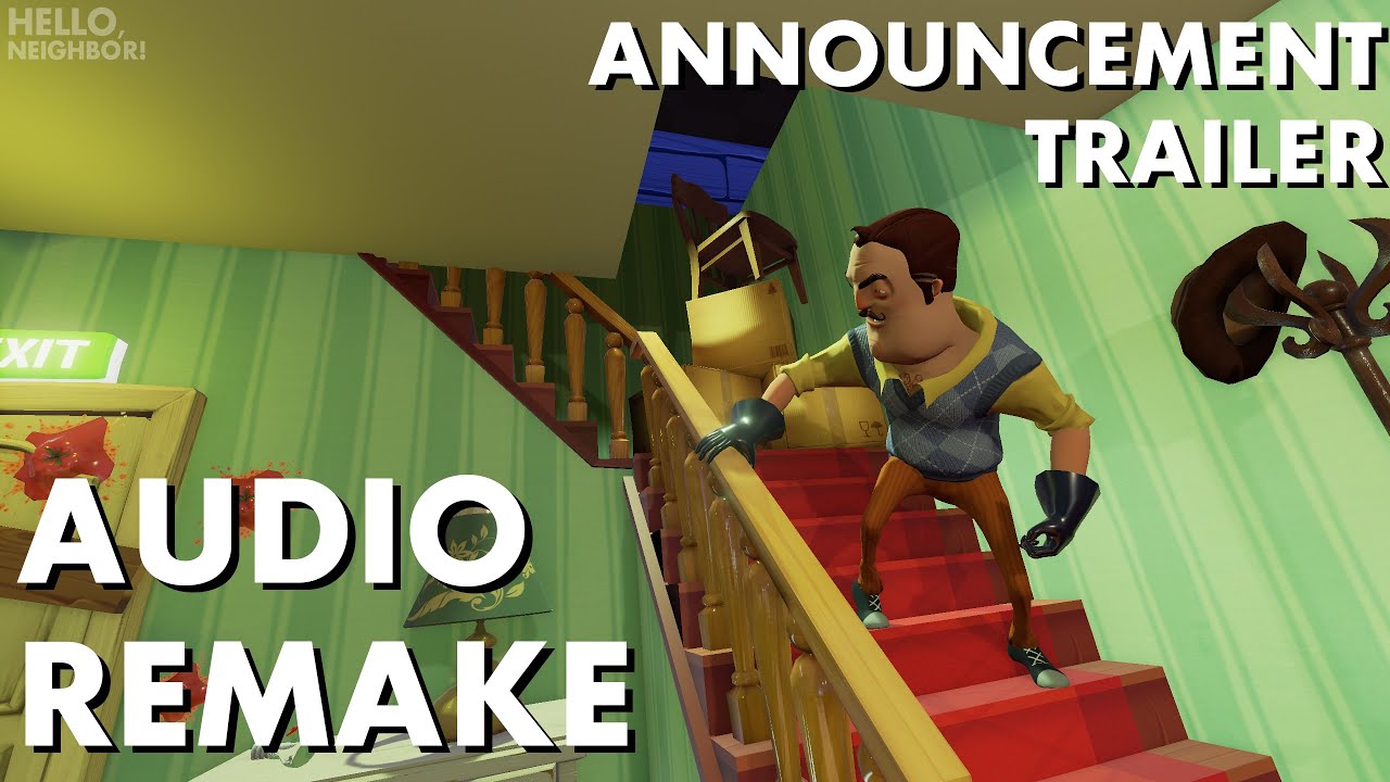 Hello Neighbor - Announcement Trailer - Audio Remake // Made by ...