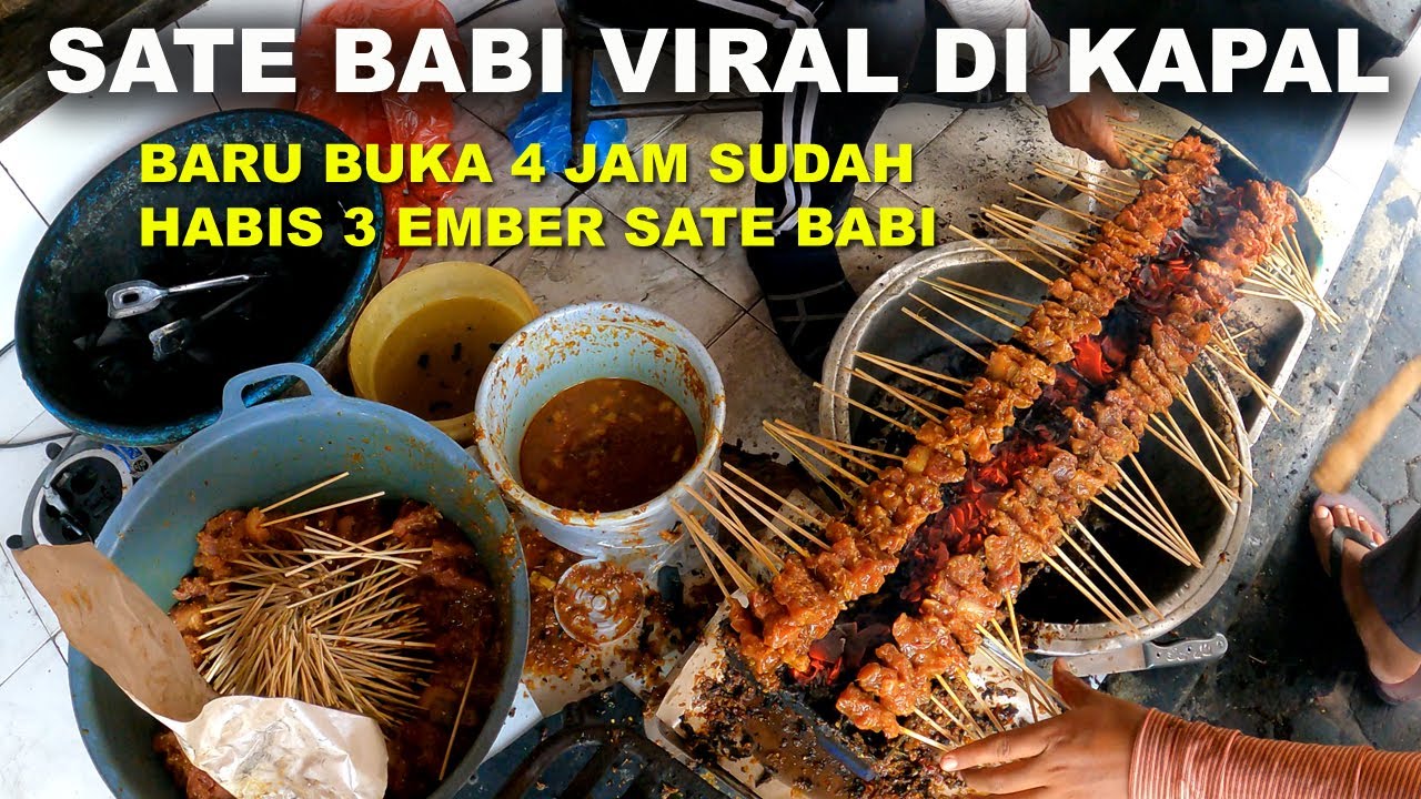BUKA BARU 4 JAM SUDAH HABIS 3 EMBER SATE BABI - SATE BABI VIRAL DI ...