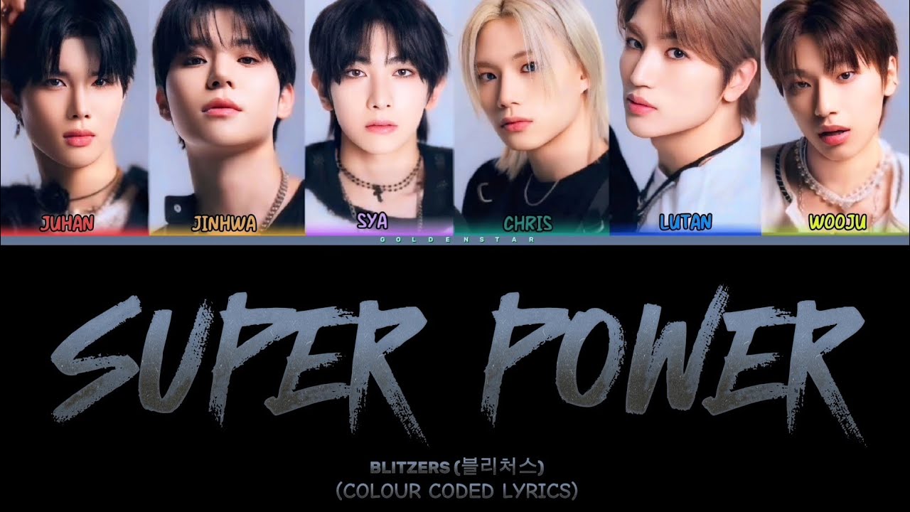 BLITZERS "SUPERPOWER" Lyrics (COLOUR CODED LYRICS) - YouTube