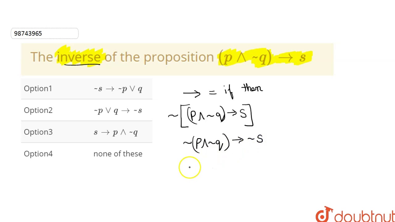 The inverse of the proposition ` ( p ^^ ~ q) to s` - YouTube