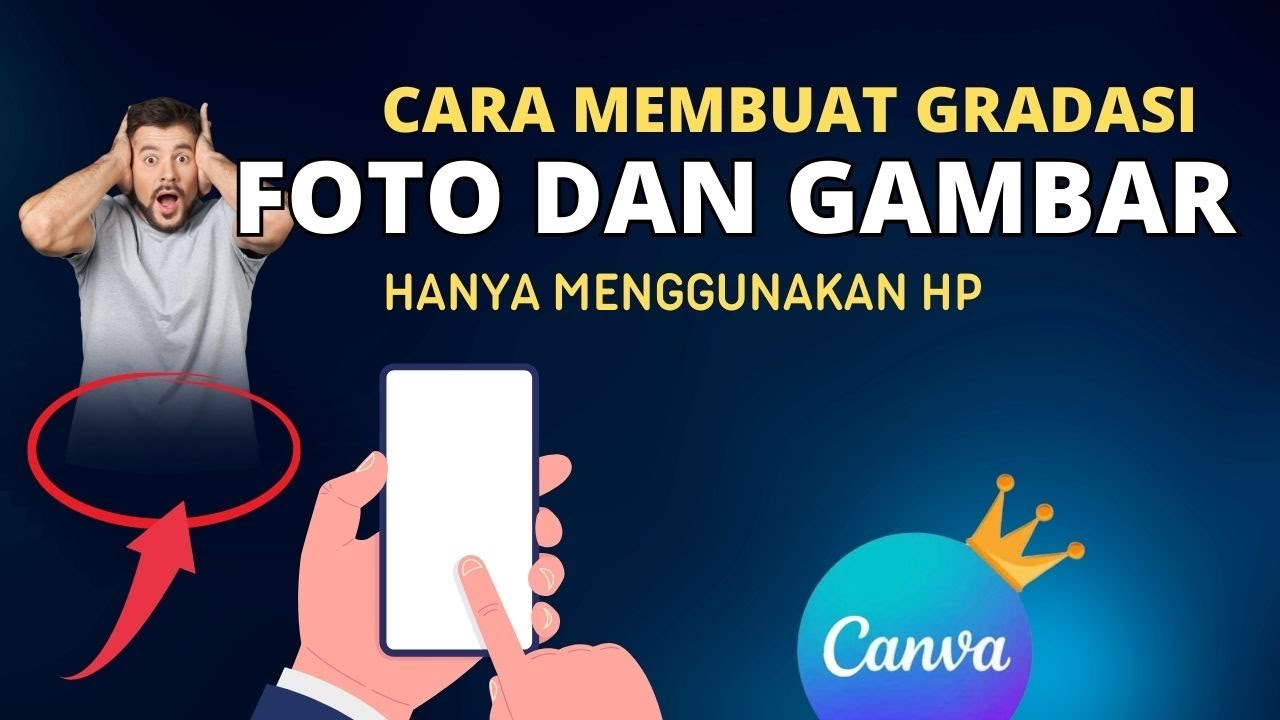 Cara Membuat Transparan Foto Gradasi Gambar Menggunakan Hp Di Canva ...