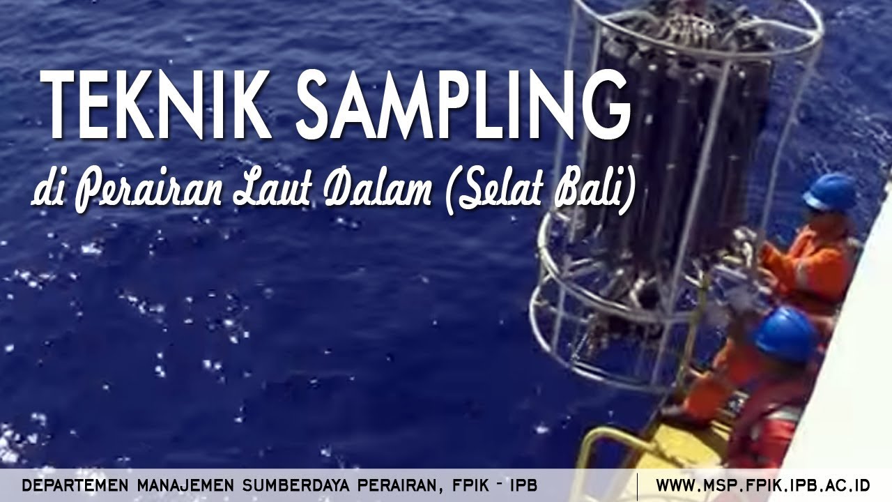 Teknik Sampling di Perairan Laut Dalam (Selat Bali) - YouTube
