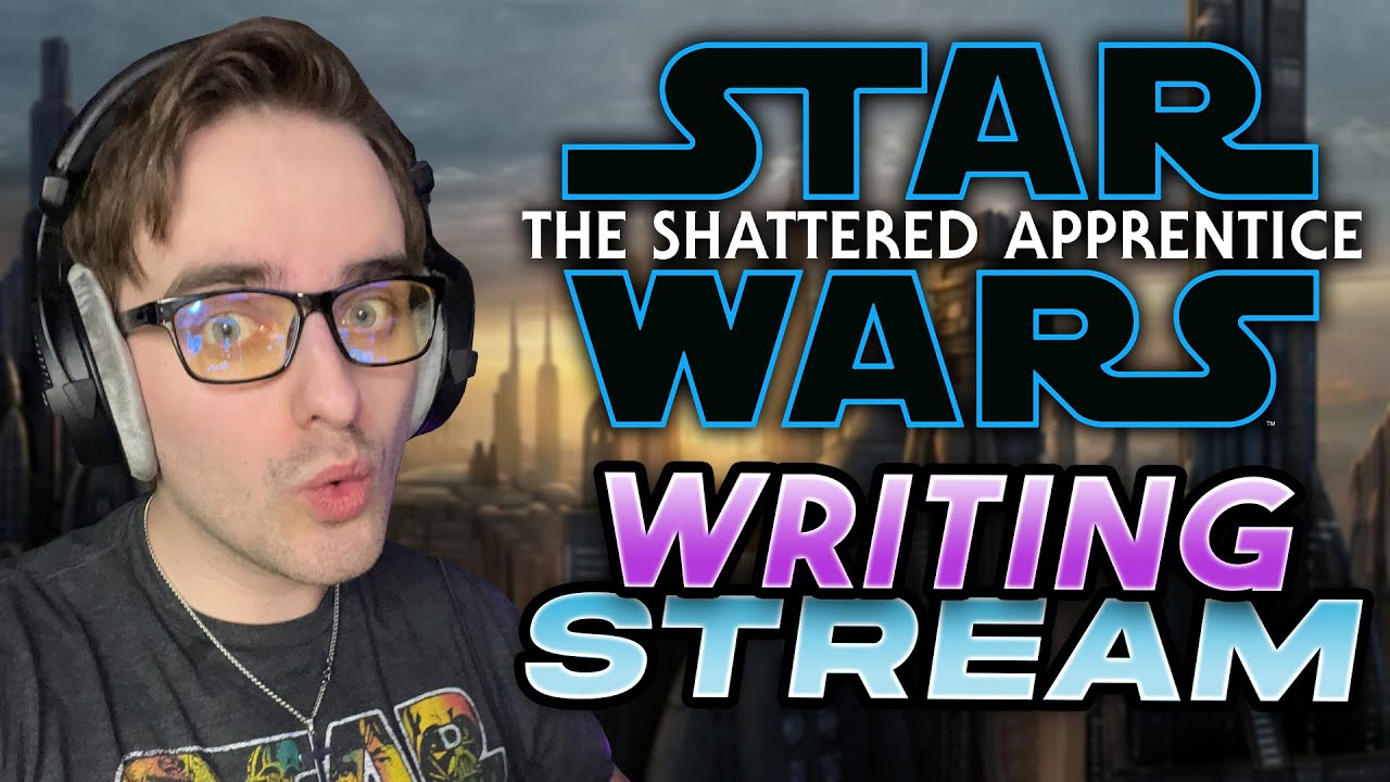 Approaching 200 Pages | Star Wars Novel Writing Stream 40 - YouTube