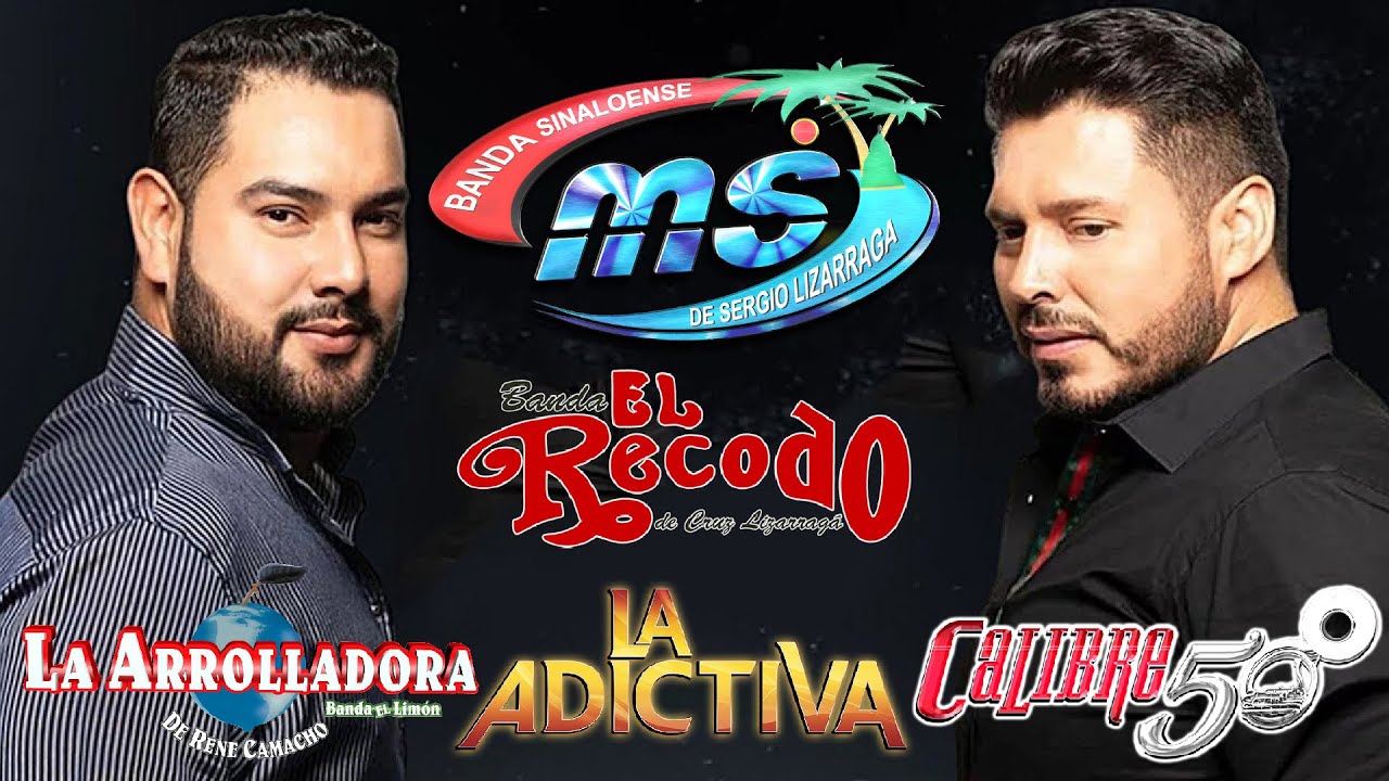 Carin Leon, Banda MS, Calibre 50, La Adictiva, Banda El Limón Lo Mejor Banda Románticas Lo Mas ...