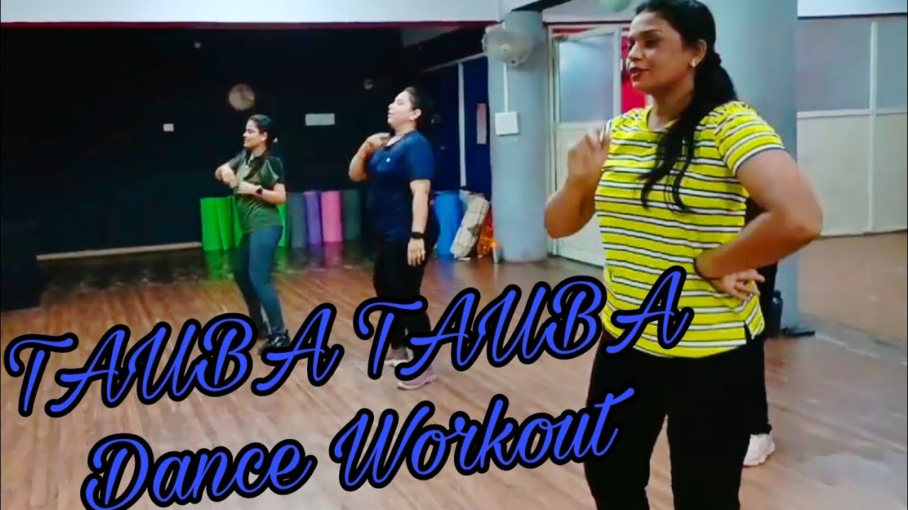 TAUBA TAUBA || DANCE WORKOUT - YouTube