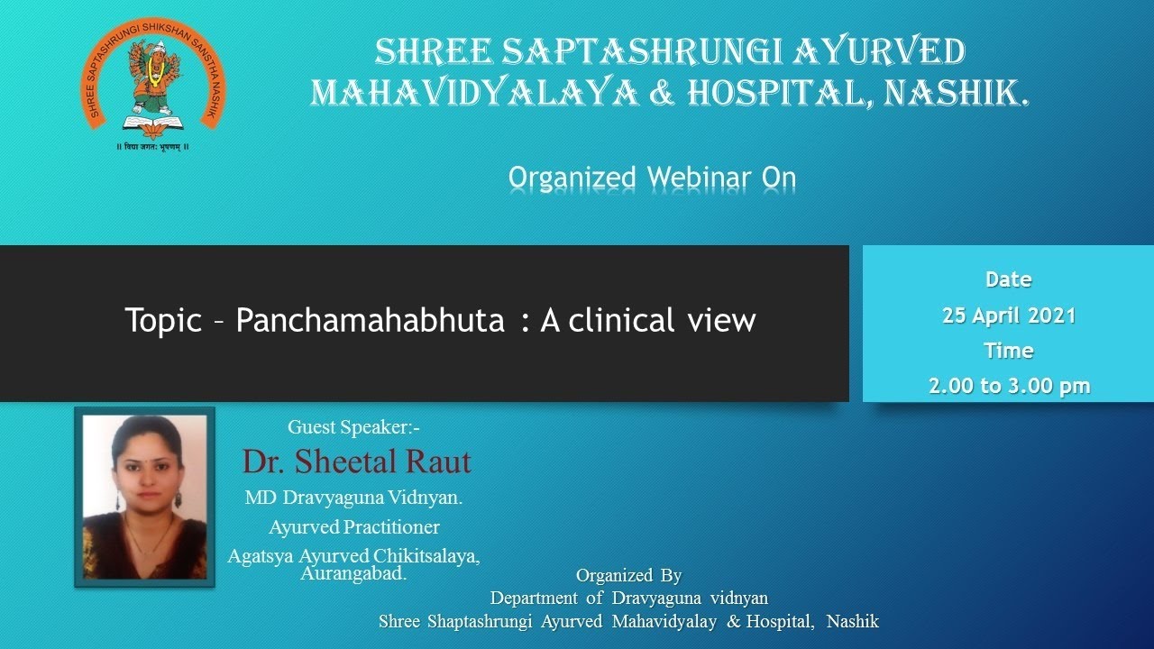 Topic – Panchamahabhuta : A clinical view by Dr. Sheetal Raut. - YouTube