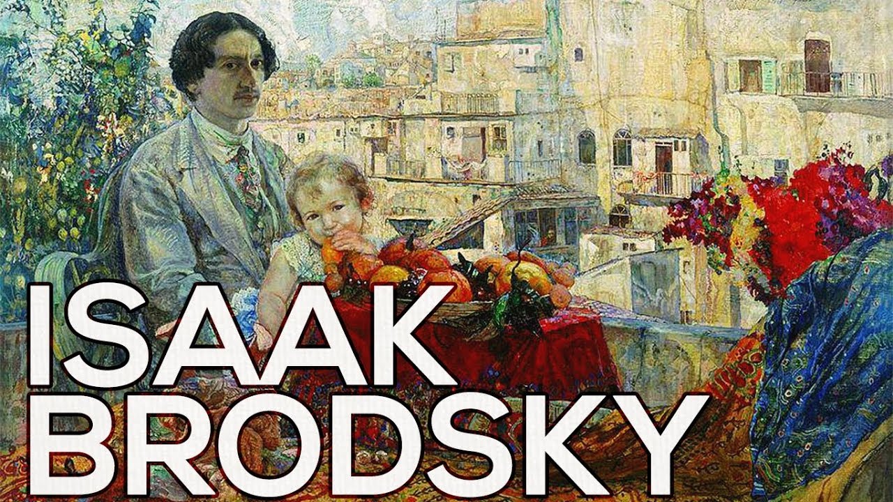 Isaak Brodsky: A collection of 78 works (HD) - YouTube