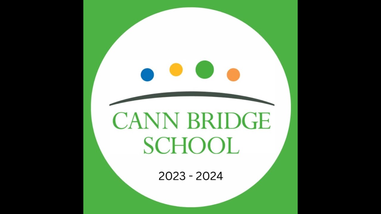 Cann Bridge School 2023-2024 - YouTube