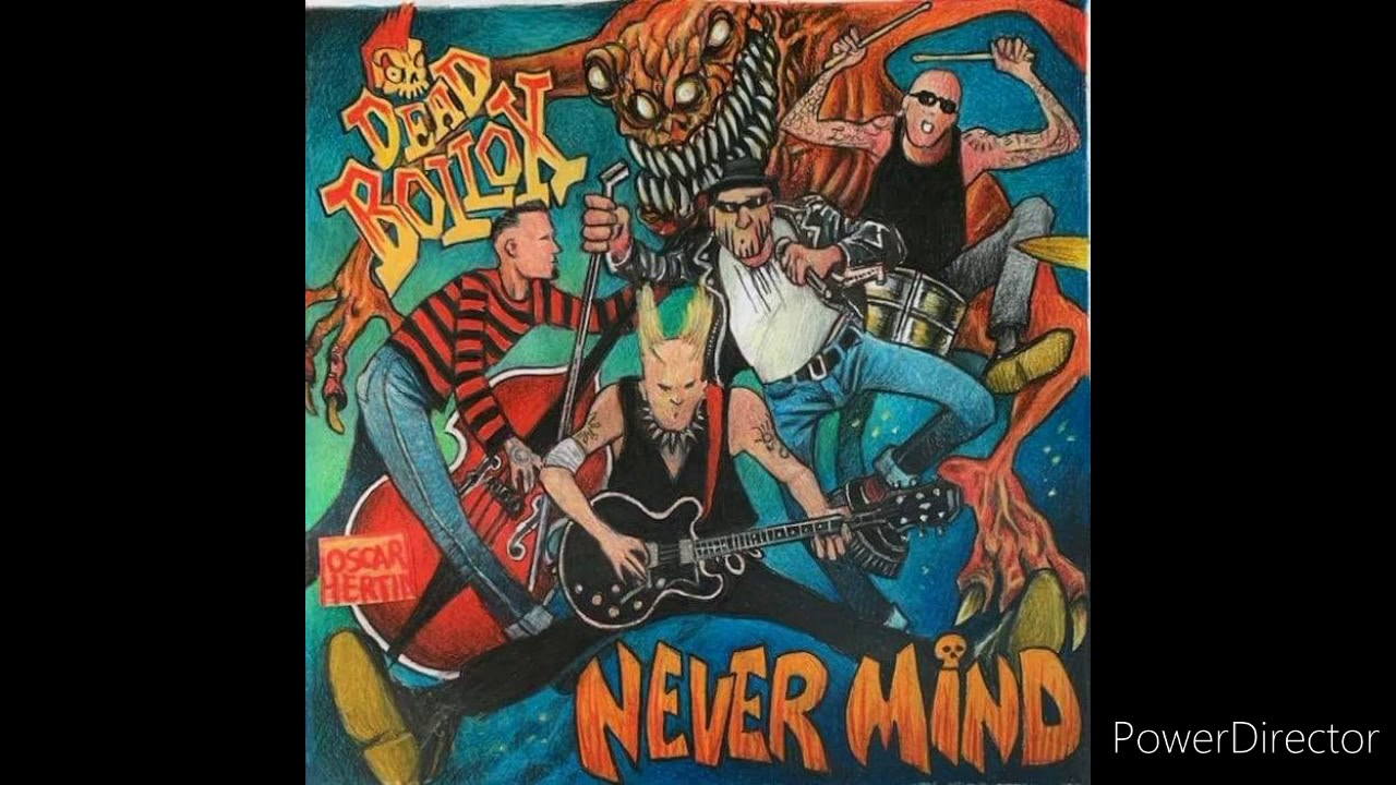 DEAD BOLLOX _ NEVERMIND ep 2021 - YouTube