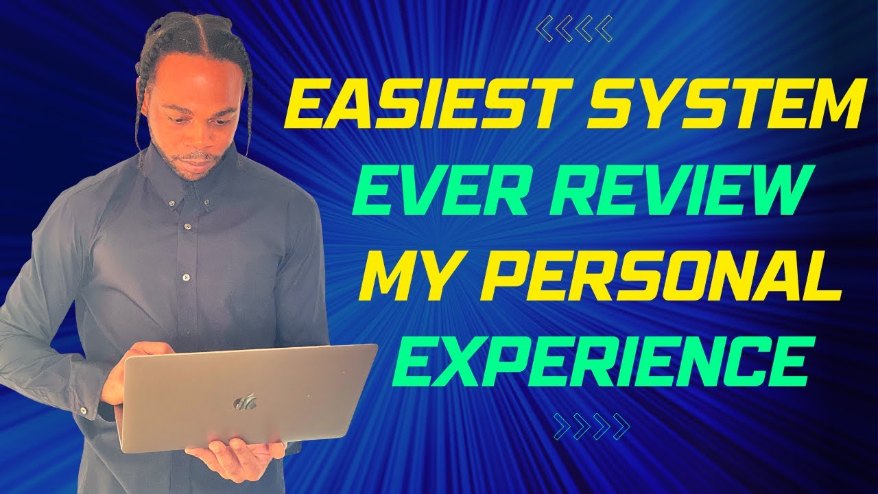 Easiest System Ever Review: My Personal Experience - YouTube