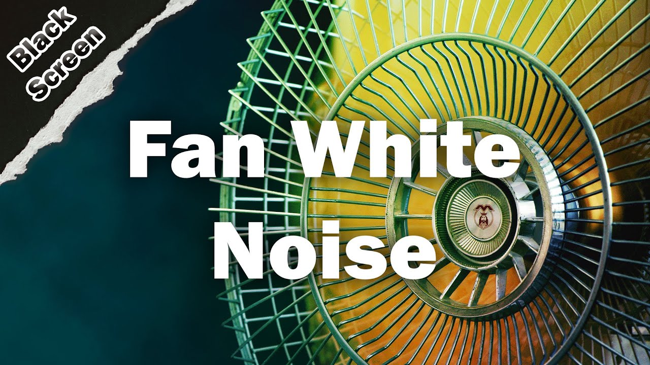 Fan White Noise Ultimate Relaxation | 12-Hours of Deep Sleep, Stress ...