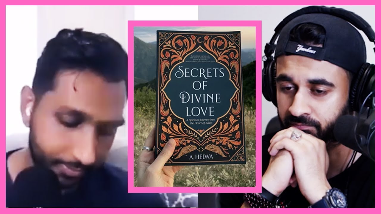 Secrets of Divine Love, the Disenfranchised & Sectarianism - A. Helwa ...