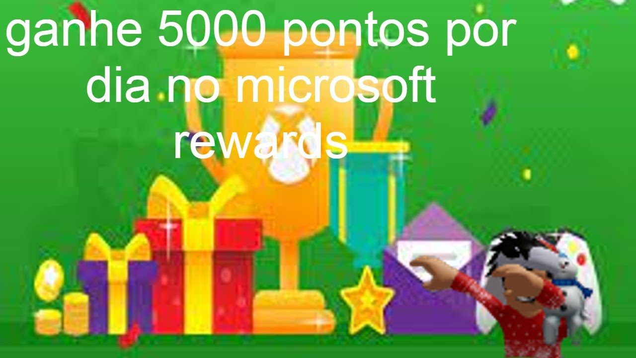 como ganhar 5000 pontos por dia no microsoft rewards - YouTube