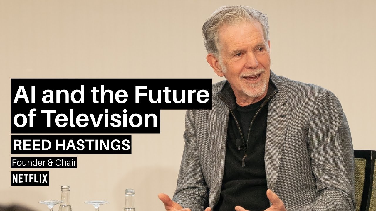📺Netflix Founder & Chief Reed Hastings on AI and the Future of TV - YouTube