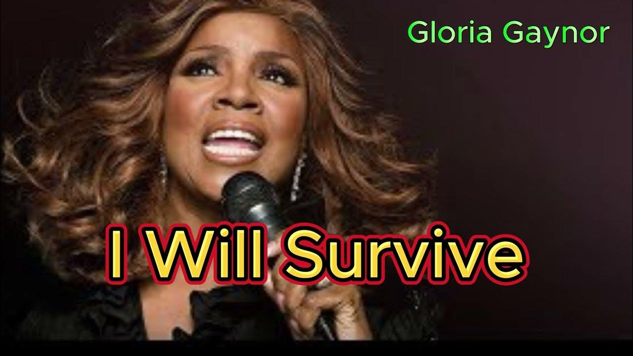 I Will Survive - Gloria Gaynor (with lyrics and photos) - YouTube
