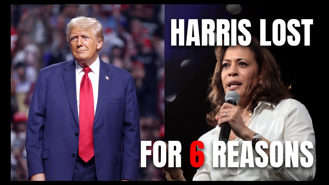 Six Reasons Why Kamala Harris Lost to Donald Trump - YouTube