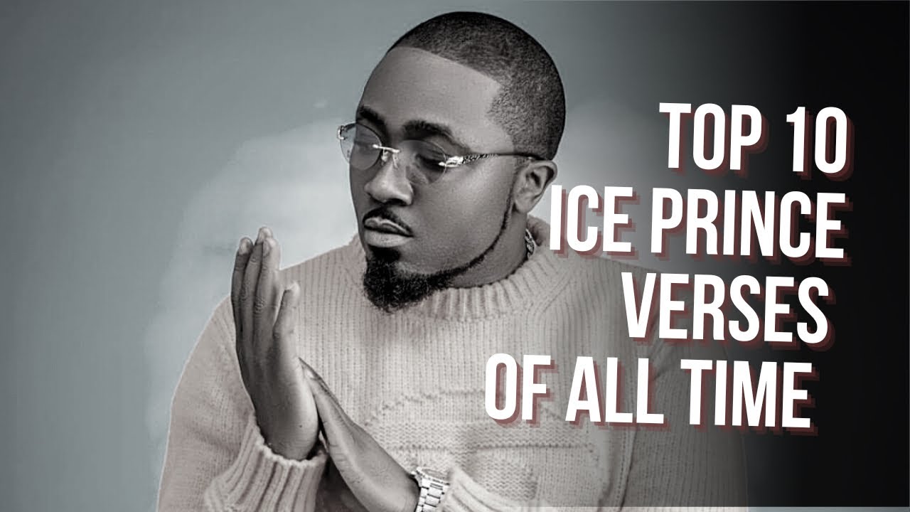 Top 10 - Ice Prince Zamani Verses Of All Time - YouTube