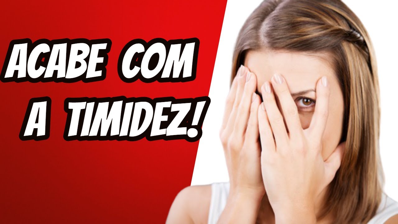 Como vencer a timidez - Dicas para acabar com a timidez - YouTube
