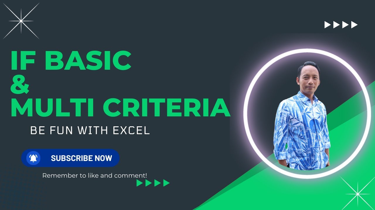 Fungsi IF basic & Multi kriteria - YouTube