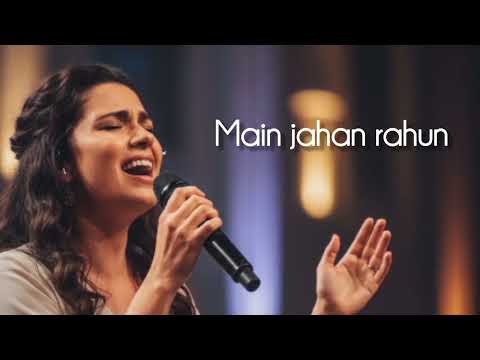 Main jahan rahun ll new hindi christian song ll jesus song 
