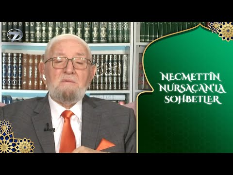 Necmettin Nursaçan'la Sohbetler | 27 Aralık 2025