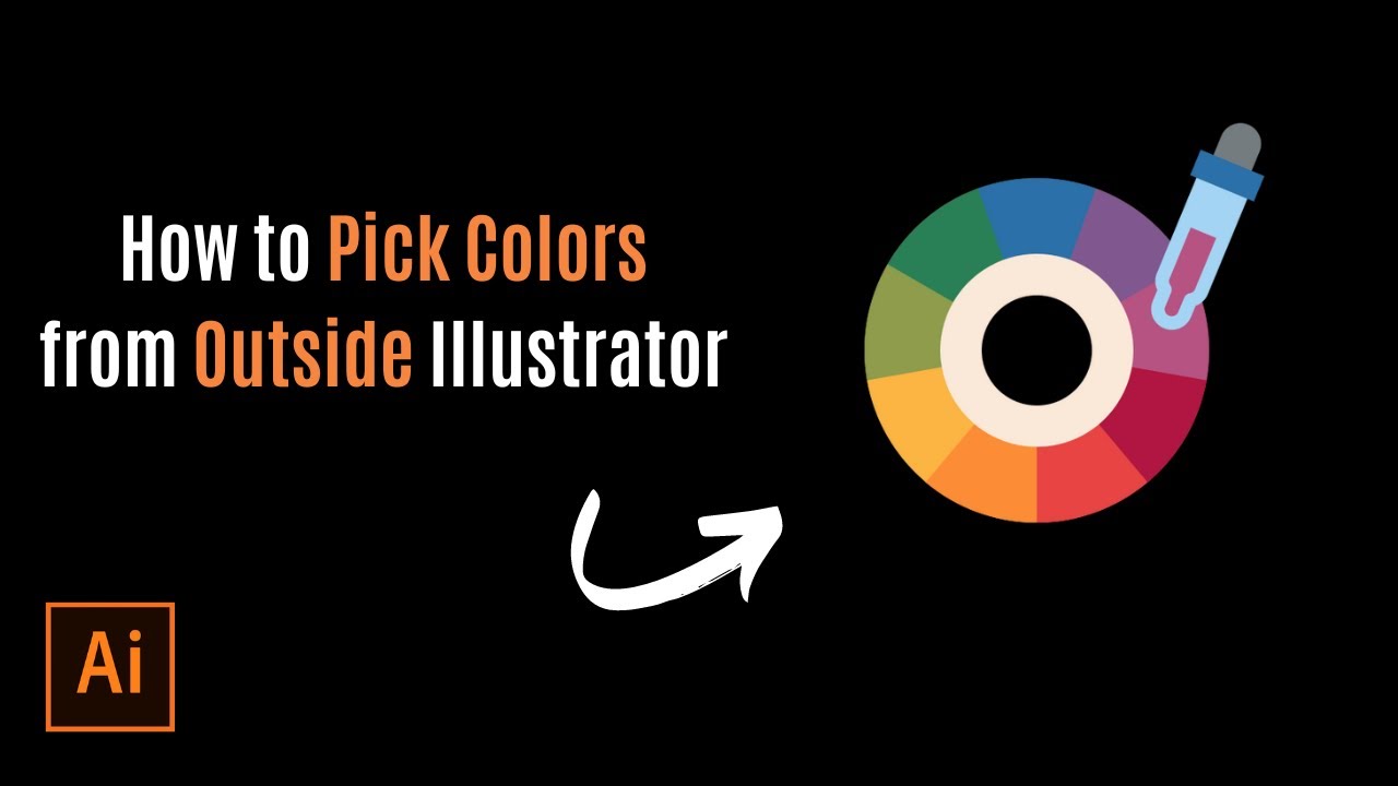 Mastering Color Selection: How to Pick Colors from Outside Illustrator ...