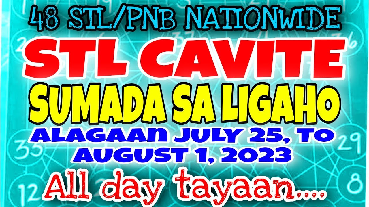 STL CAVITE SUMADA SA LIGAHO UPDATE/ ALAGAAN JULY 25, TO AUGUST 1, 2023 ...