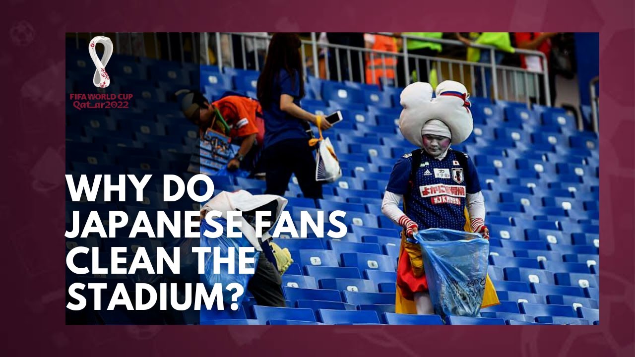 Why do Japanese fans clean the stadium? - Reason will shock you - YouTube