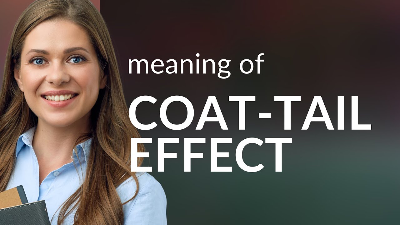 The Coat-Tail Effect: Riding the Wave of Success! - YouTube