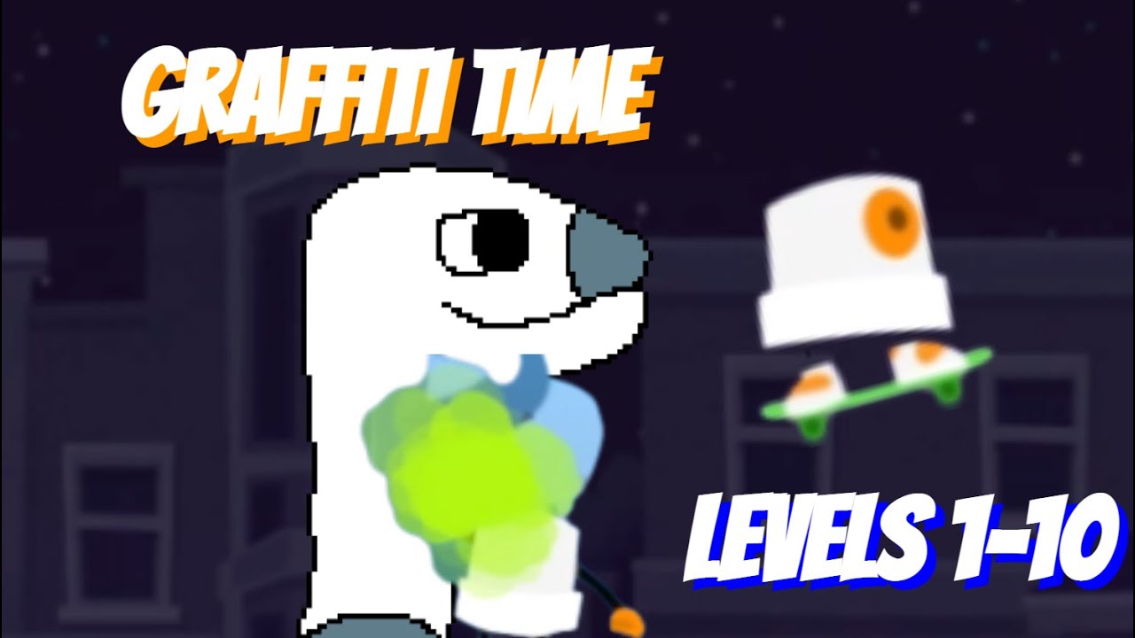 Graffiti Time Levels 1-10 - YouTube