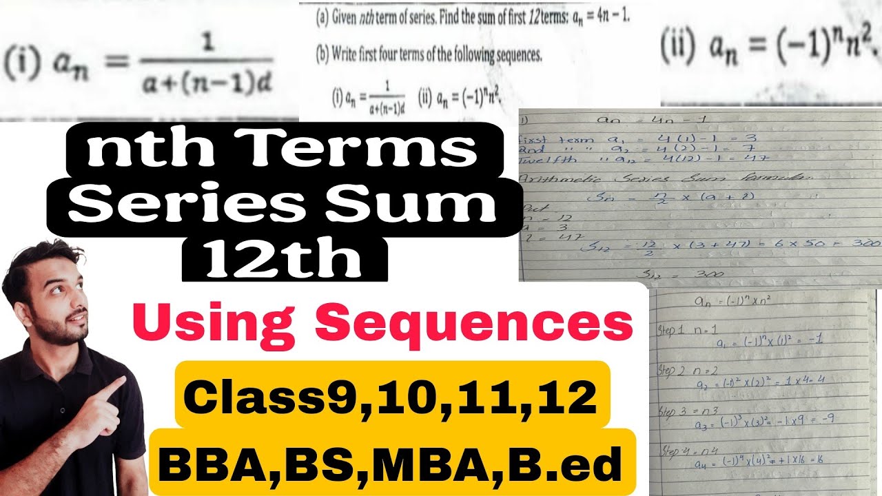Nth Term Sum Series 12th & First 4 Terms | Pre Calculus For All Classes ...