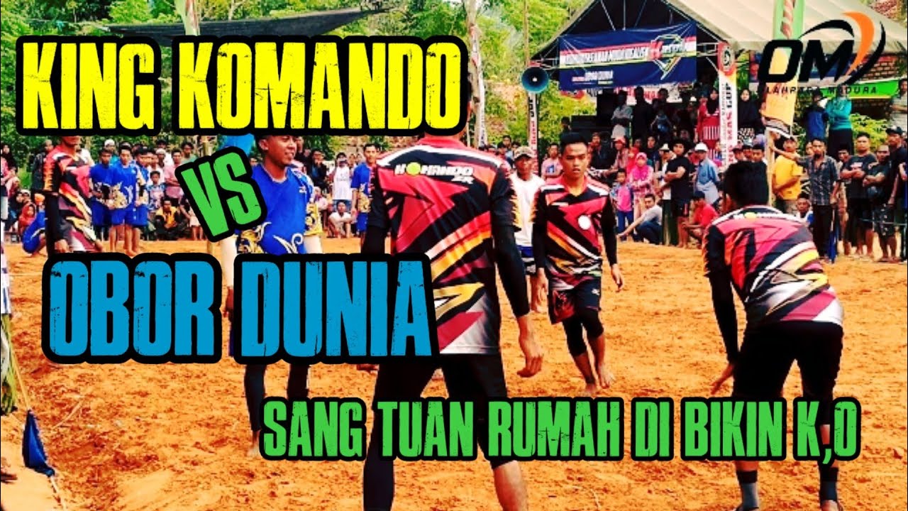 KING KOMANDO VS OBOR DUNIA! sang tuan rumah berhasil di kalahkan - YouTube