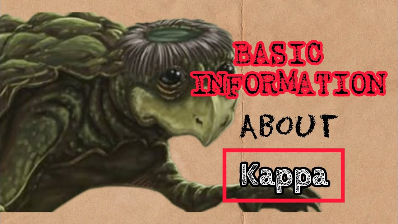 Basic Information About "KAPPA" | MYSTERIOUS CREATURE | KARTIK 1 - YouTube
