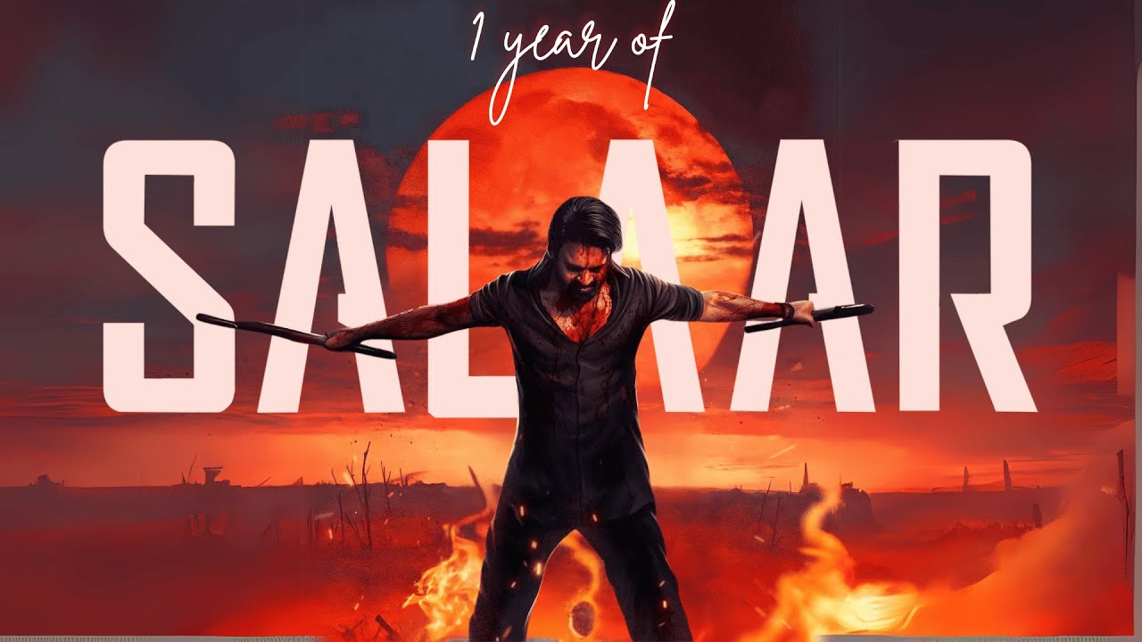 1 Year of SALAAR !(edit)! - YouTube