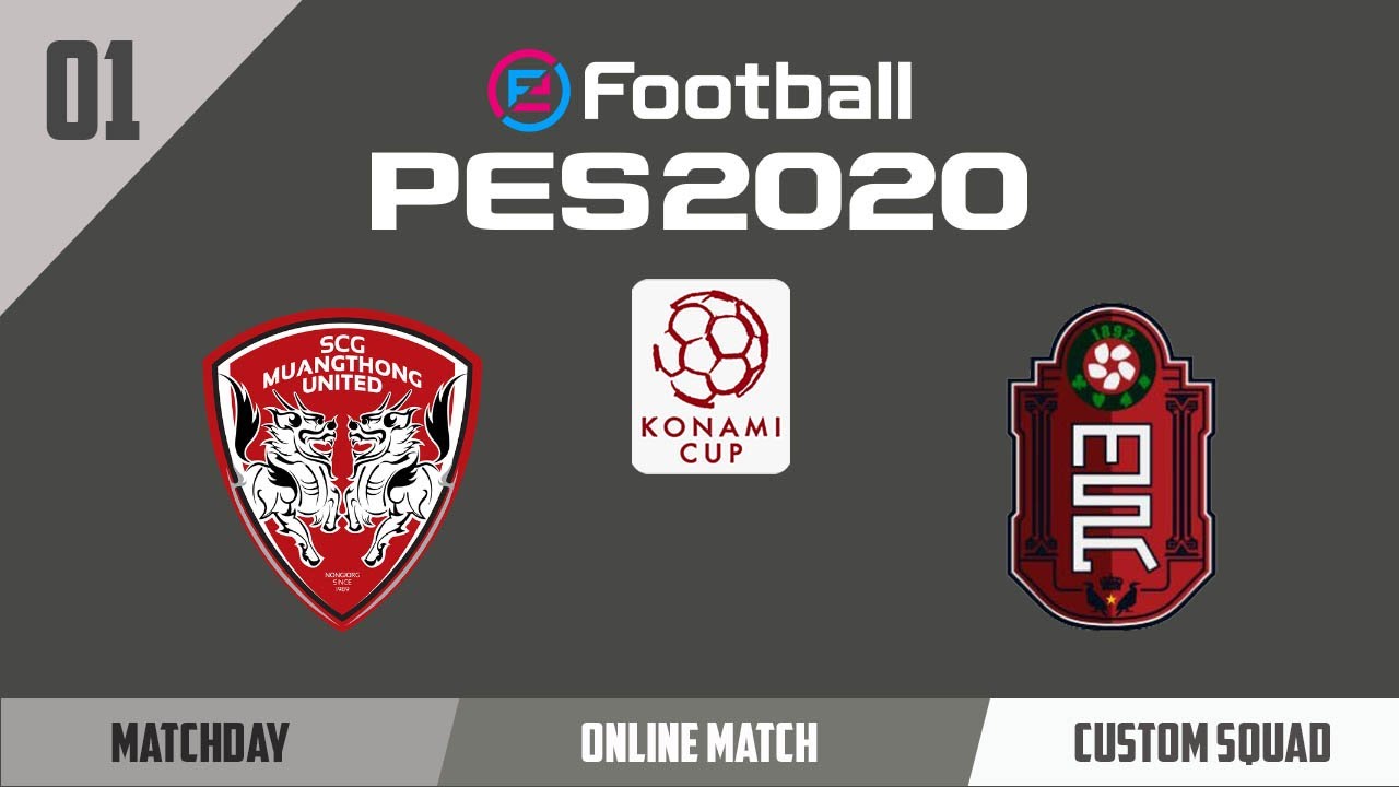 PES 2020 | Matchday Konami Cup | Custom Squad | Match 01 - YouTube