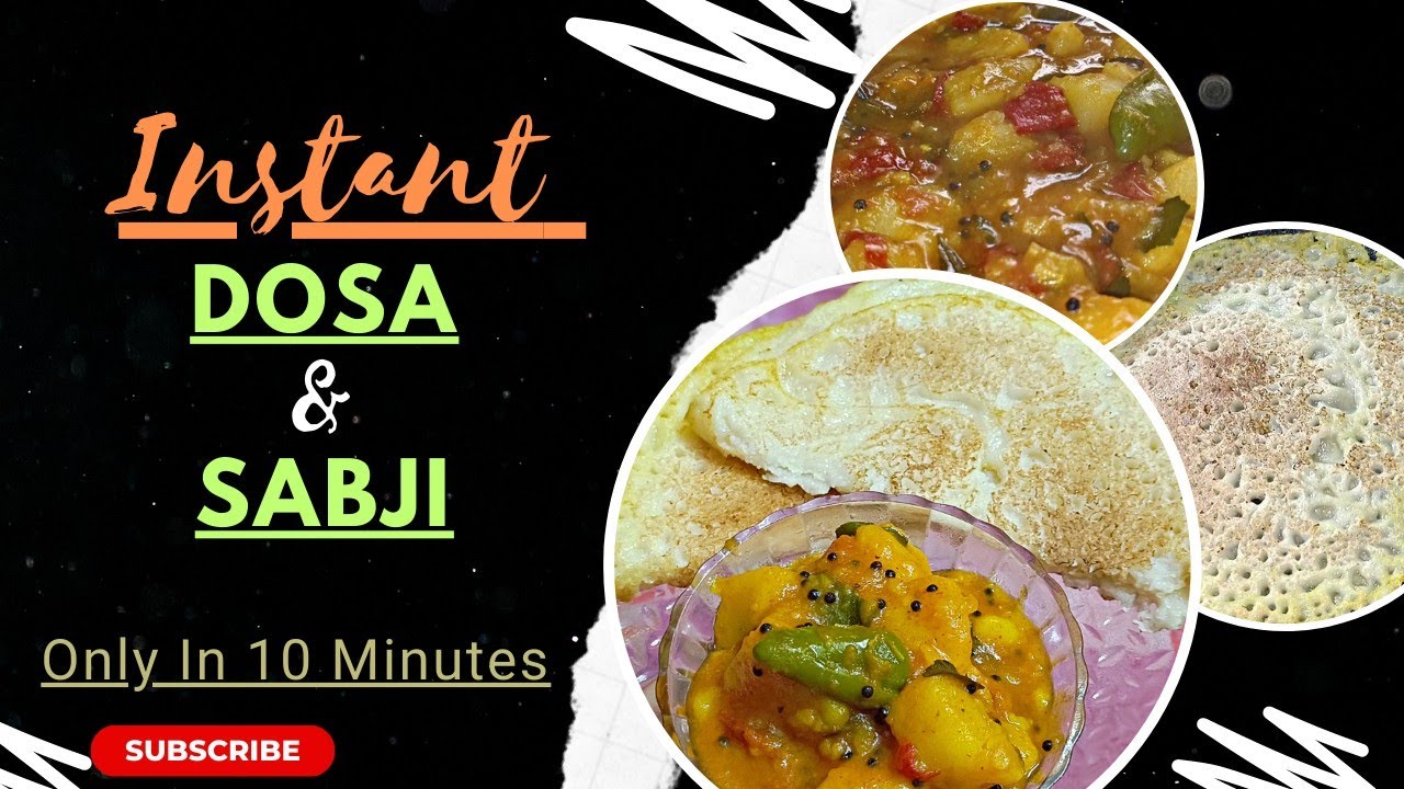 Instant Dosa & Sabji Recipe।। Quick Breakfast Recipes।। Short & Quick ...