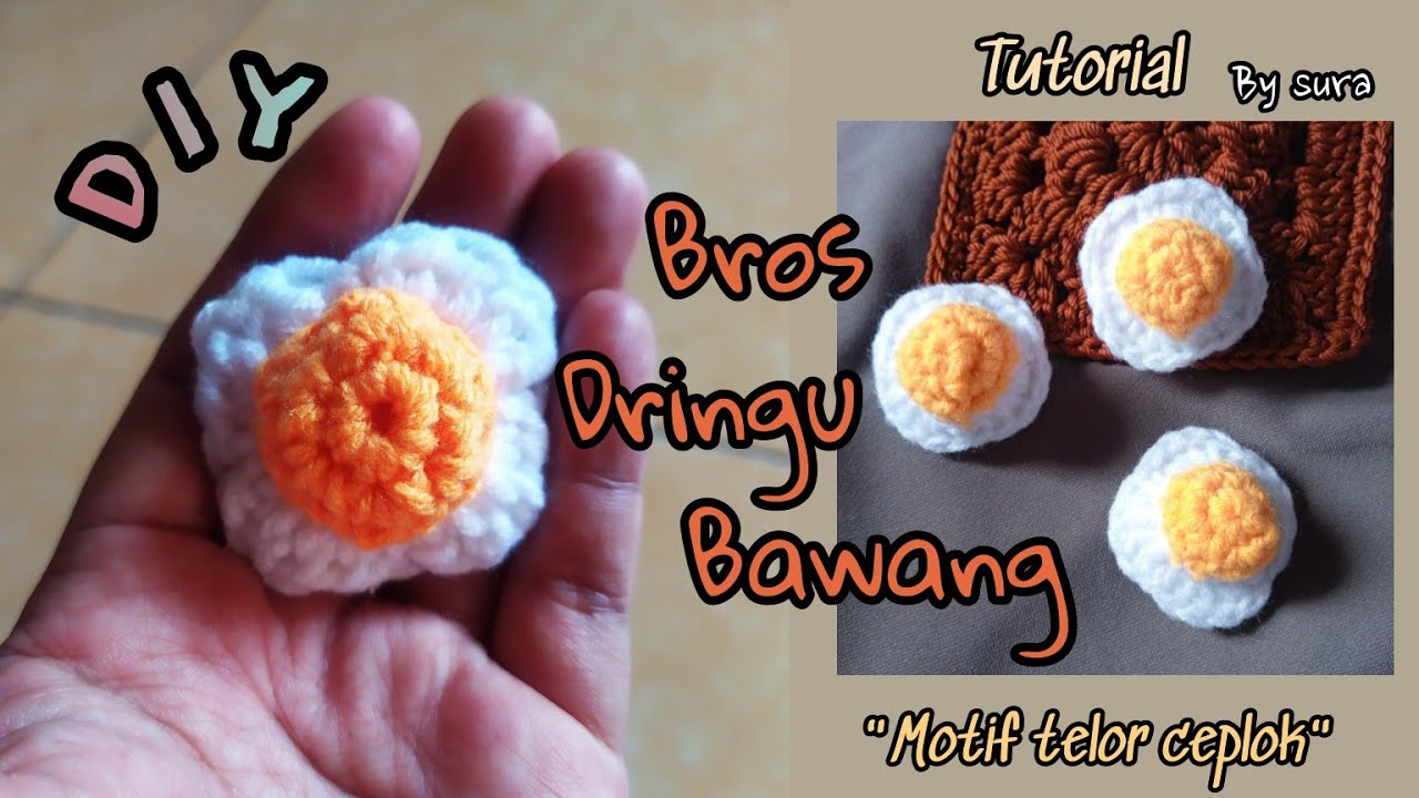 DIY Bros Dringu Bawang | Motif Telor Ceplok 🍳 | Tutorial | By Sura ...