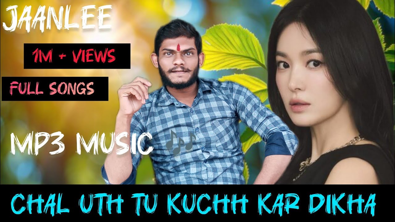 Chal Uth Tu, Kuchh Kar Dikha! - YouTube