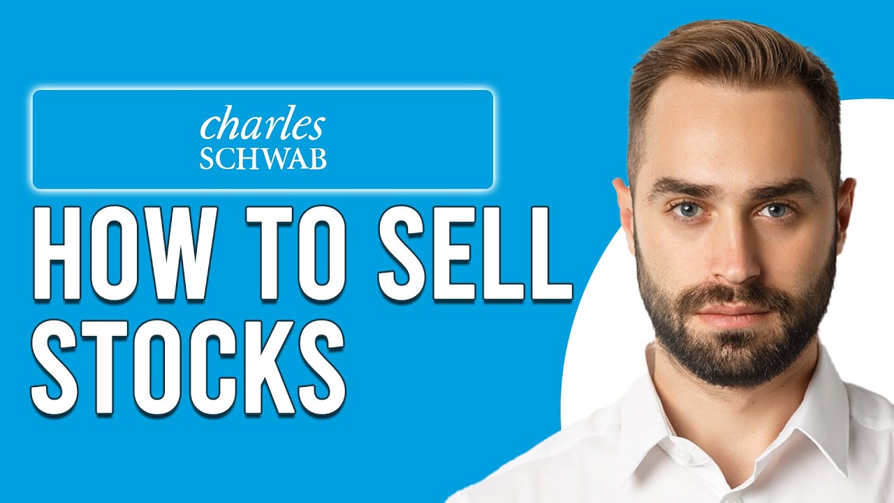 How To Sell Stocks On Charles Schwab (How To Trade And Sell Stocks On ...