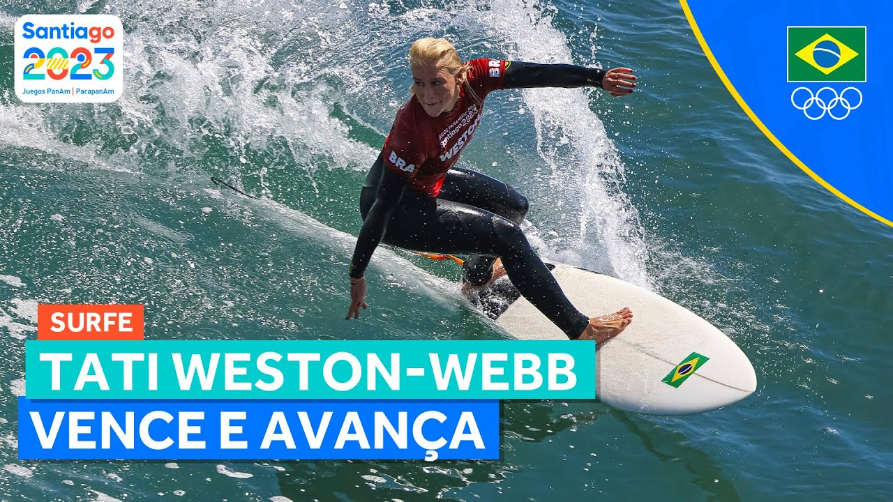 JOGOS PAN-AMERICANOS | TATI WESTON-WEBB VENCE BATERIA E AVANÇA NO SURFE ...