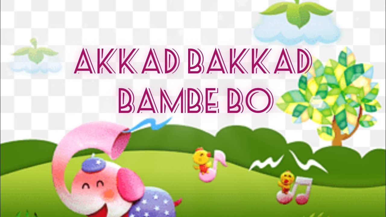 "Akkar Bakkar Bambe Bo: A Poem of Wonder & Imagination" - YouTube
