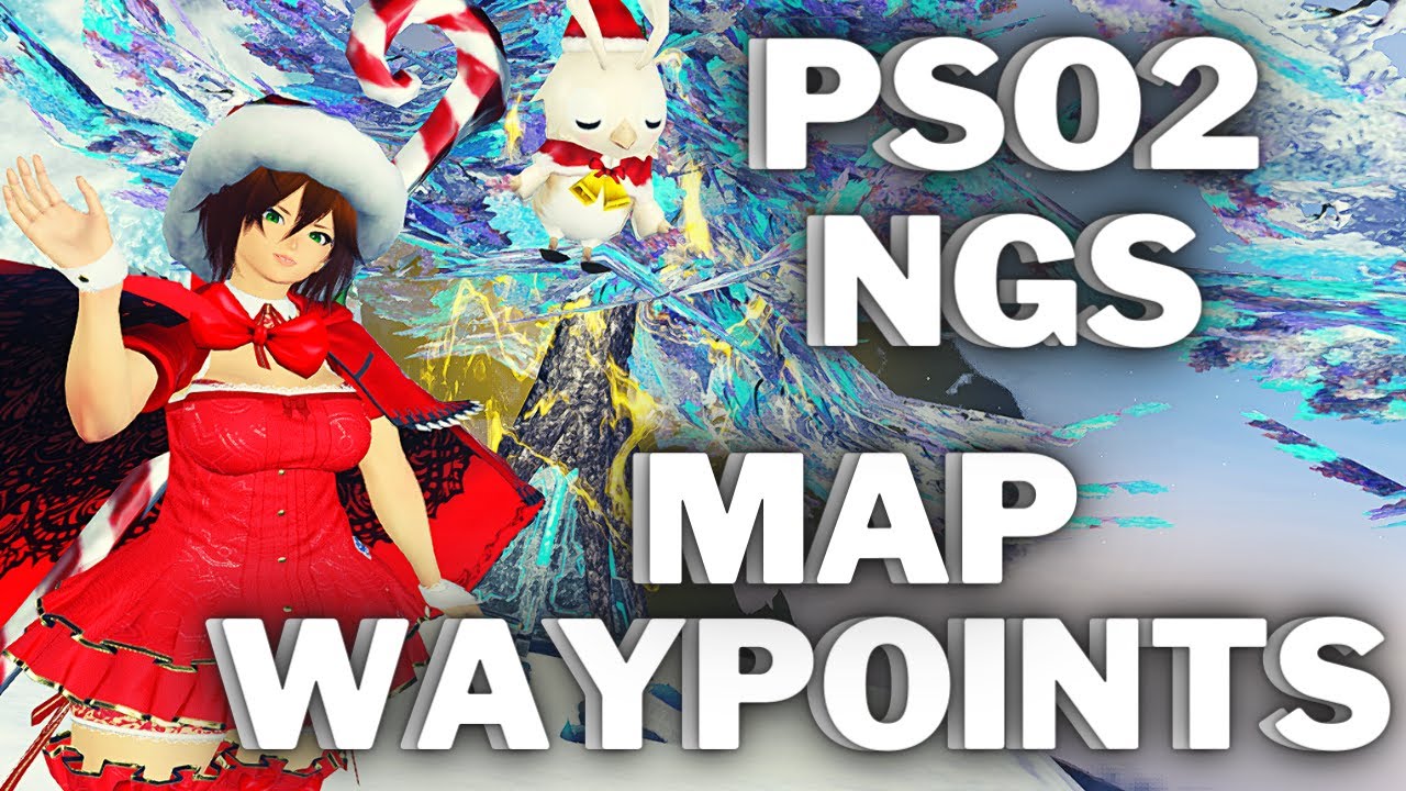 PSO2 NGS Map Waypoint Notes - YouTube