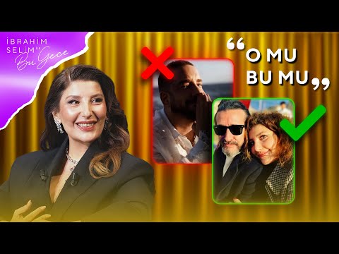 Şebnem Bozoklu ile O Mu Bu Mu? | İbrahim Selim ile Bu Gece