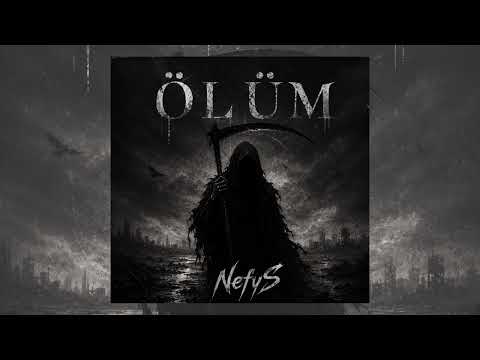 ÖLÜM - NefyS