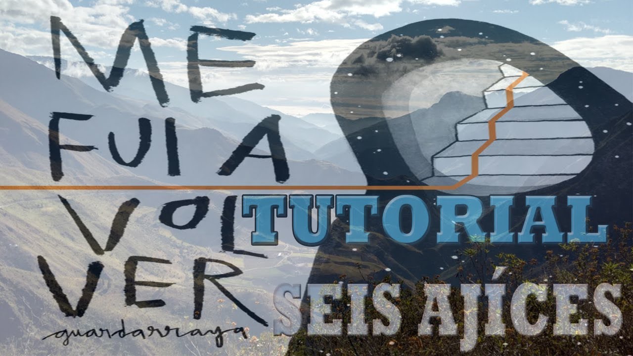 Seis Ajíces - Guardarraya. (Tutorial) - YouTube